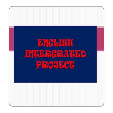 somansh Sagar english intergrated | PPT