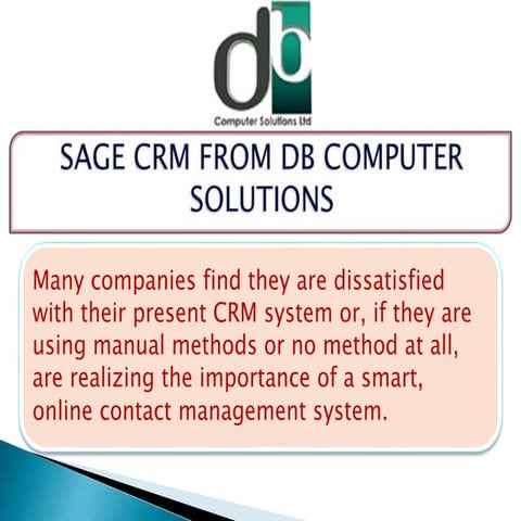 Sage Crm From Db Computer Solutions Ppt