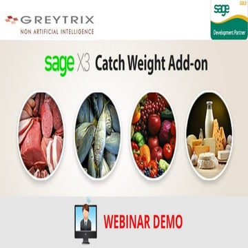Catch Weight Add-on for Sage X3 | Greytrix | PPT
