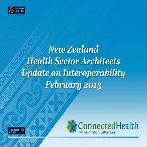 New Zealand Health Sector Architects Update on Interoperability ...