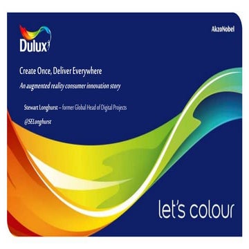 Stewart Longhurst, Dulux - code once, deliver everywhere | PDF