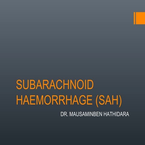 Subarachnoid hemorrhage | PPT