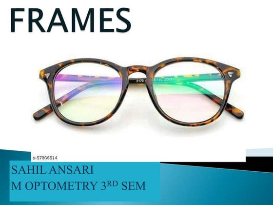 Spectacle Frame parts & types | PPTX