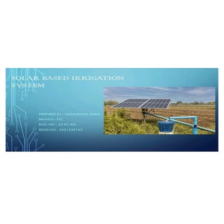 Solar powered automatic irrigation system | PPTX