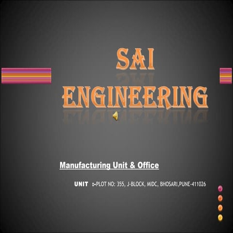Sai engineering company profile j 355 | PPT
