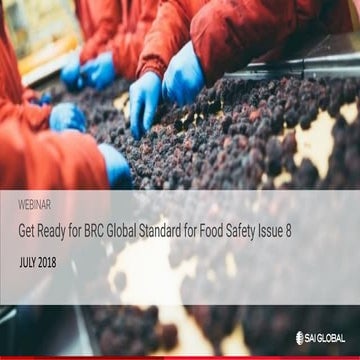 SAI Global Webinar: BRC Food Safety Issue 8 | PDF