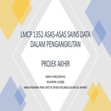 Sains data projek akhir slide A170280 | PDF