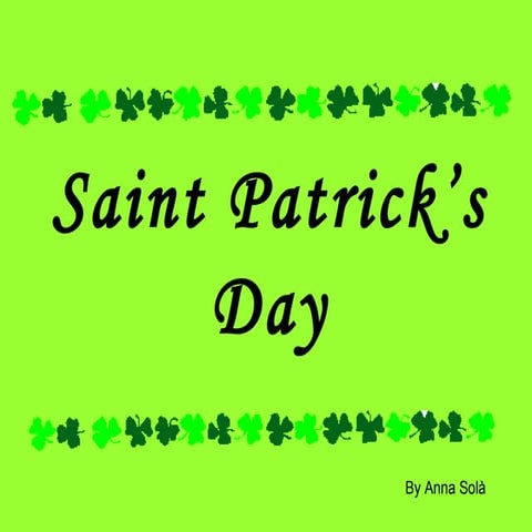 Saint Patrick's Day | PPT | National & Civic Holidays | Holidays