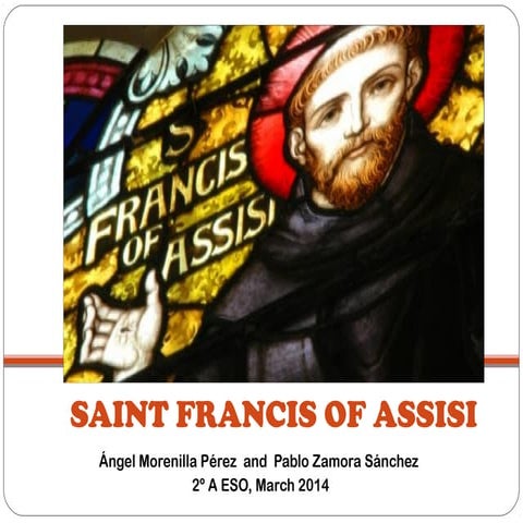 Saint Francis of Assisi: Biography | PPT