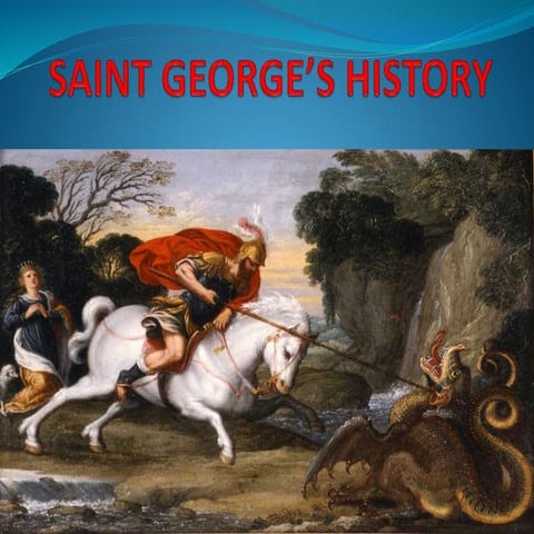 Saint George’s history | PPT