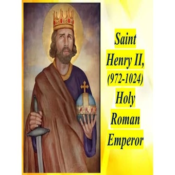 Saint Henry II, German King and Holy Roman Emperor (972-1024).pptx