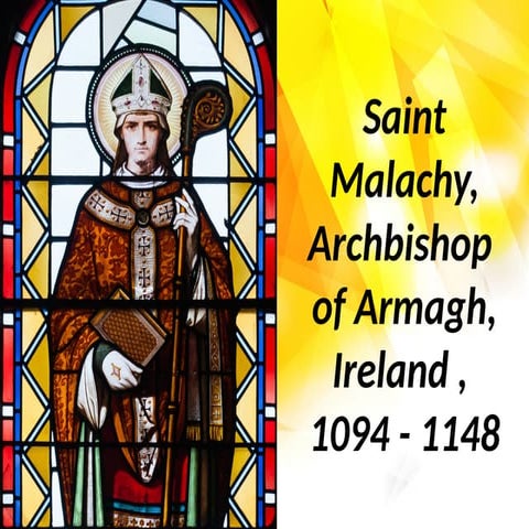 Saint Malachy, and the Prophecies of the Popes.pptx