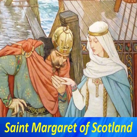 Saint Margaret, Queen of Scotland.pptx