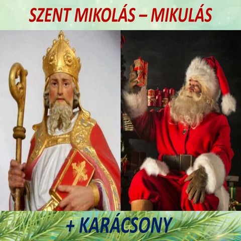 Saint Nicholas Santa Claus + Christmas (Hungaro) | PPTX