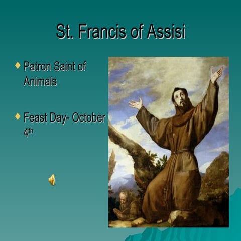 Saint Francis of Assisi: Biography | PPT
