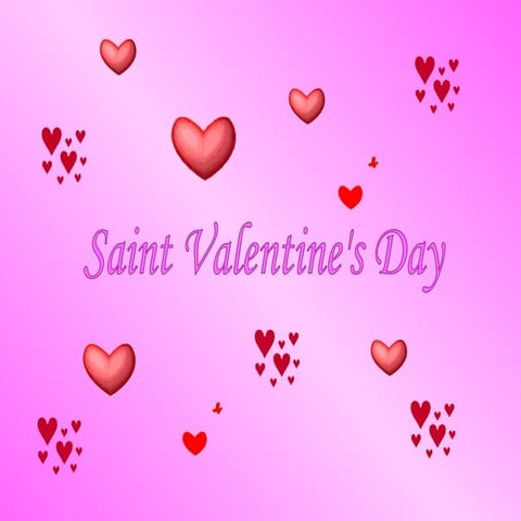 Saint Valentines Day Presentation2 | PPS | National & Civic Holidays ...
