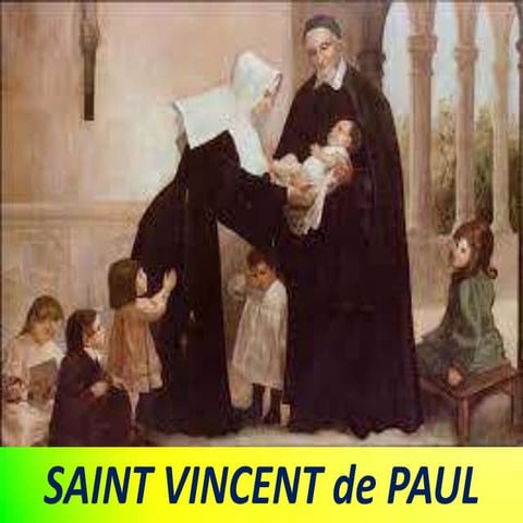 Saint Vincent de Paul.pptx | Christianity | Religion & Spirituality