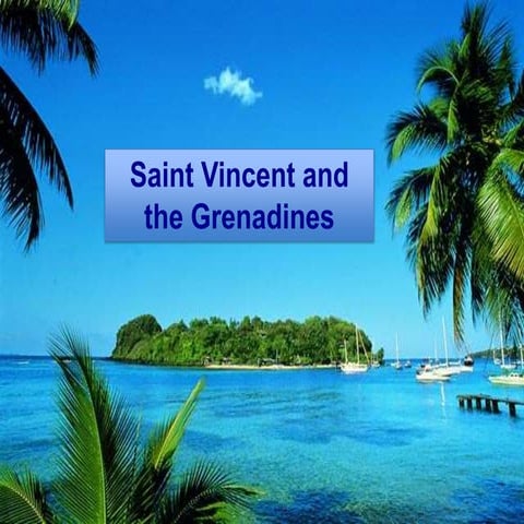Saint vincent presentation | PPTX