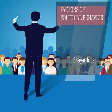 FACTORS OF POLITICAL BEHAVIOR | PPTX