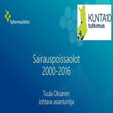 Sairauspoissaolot, Kunta 10 -tutkimus | PPT