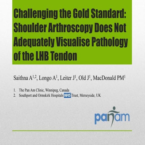 Shoulder arthroscopy does not adequately visualise pathology of the LHB ...