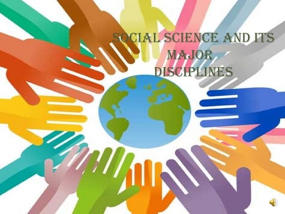 DISS (Disciplines within Social Sciences) | PPTX | Geography | Science