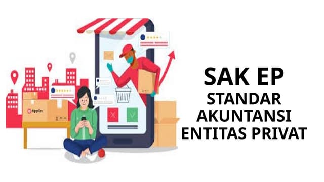 Perbedaan SAK ETAP dengan SAK EP yang mulai berlaku pada tahun 2025 | PPTX