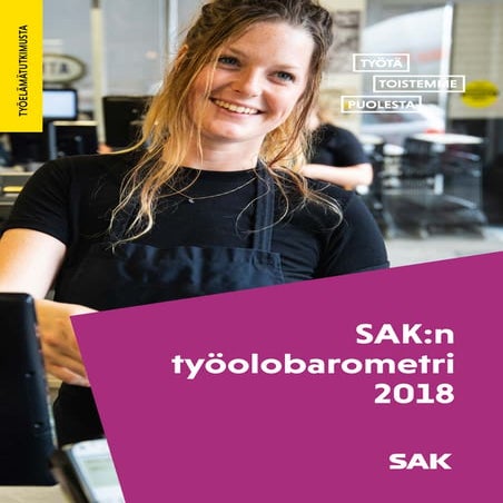 SAK:n työolobarometri 2018 | PDF