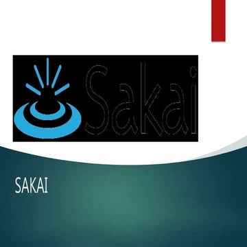 Sakai, uso de la plataforma y sus características | PPTX