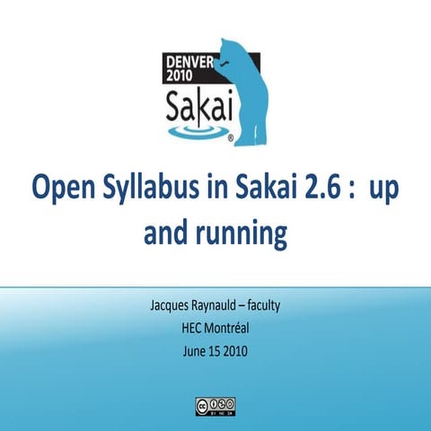 Open Syllabus in Sakai 2.6: up and running | PPTX