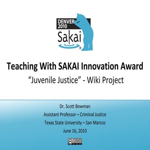 Sakai presentation (bowman) | PPT | Education