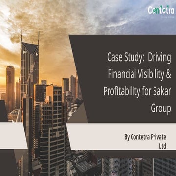 Sakar Group: Contetra's Finance Case Study | PPTX
