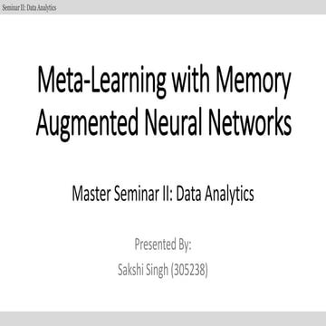 Meta Learning With Memory Augmented Neural Networks Ppt 1060