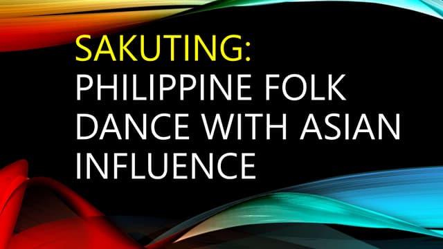 History of-the-sakuting-philippine-folk-dance | PDF