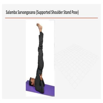 Salamba Sarvangasana (Supported Shoulder Stand Pose) | PPTX