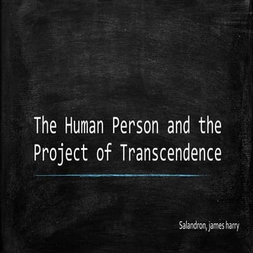 The Human Person and the Project of Transcendence | PPTX