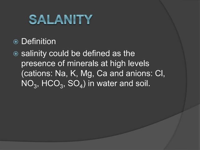 Salinity and Types of Salinity | PPTX
