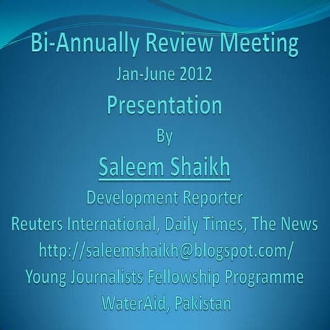 Saleem shaikh water aid presentation bi-annually meeting-jan-june 2012 ...