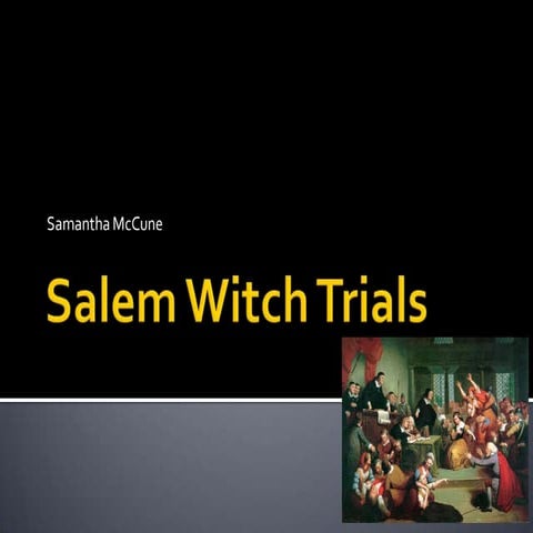 Salem Witch Trials | PPTX