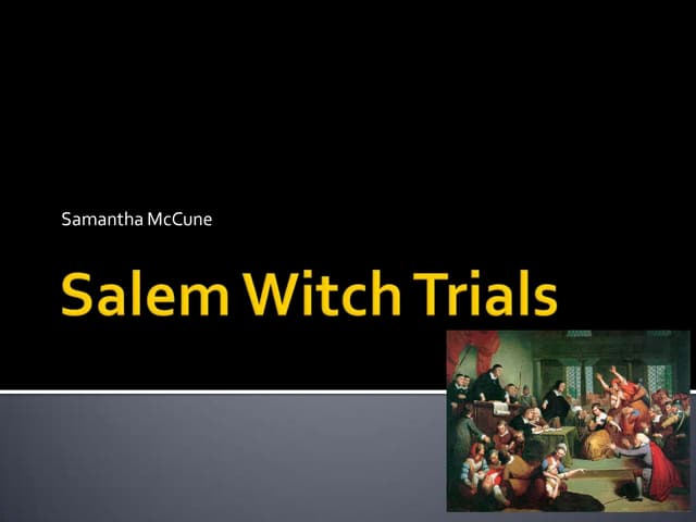 Salem Witch Trials | PPTX | Law