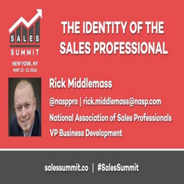The Identity of the Sales Professional - Rick Middlemass, National ...