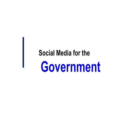 Social Media for the Government | PPT