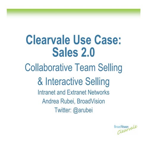 Sales 2 0 with Clearvale | PPT
