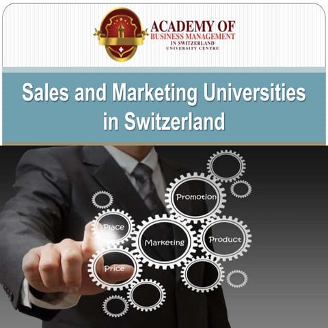 Sales and marketing universities in switzerland | PPT