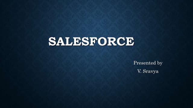 Session 1: INTRODUCTION TO SALESFORCE | PPTX