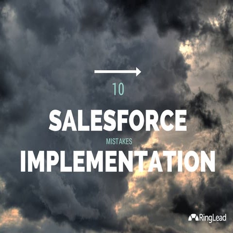 10 Salesforce Implementation Mistakes Ppt