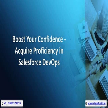 Salesforce Devops Online Training Salesforce Devops Online Courses Pptx
