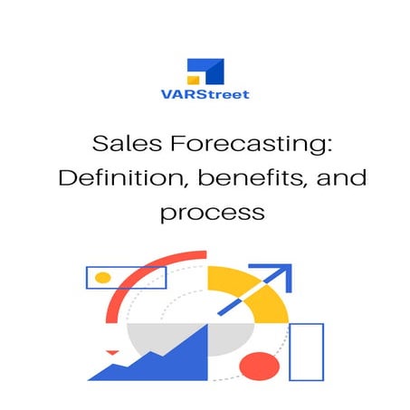 Sales Forecasting : Definition, benefits, and process. | PDF