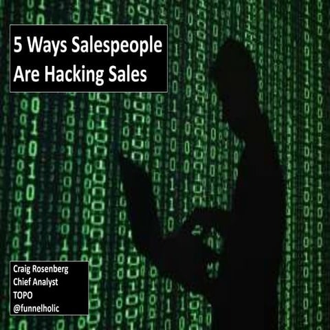Sales Hacker Conference San Francisco - Craig Rosenberg - 5 Ways Salespeople are Hacking Sales ...