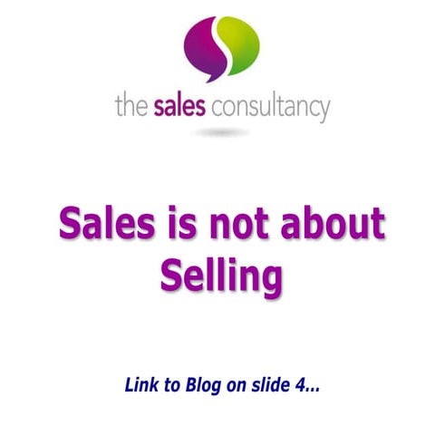 Sales is not about Selling | PPTX